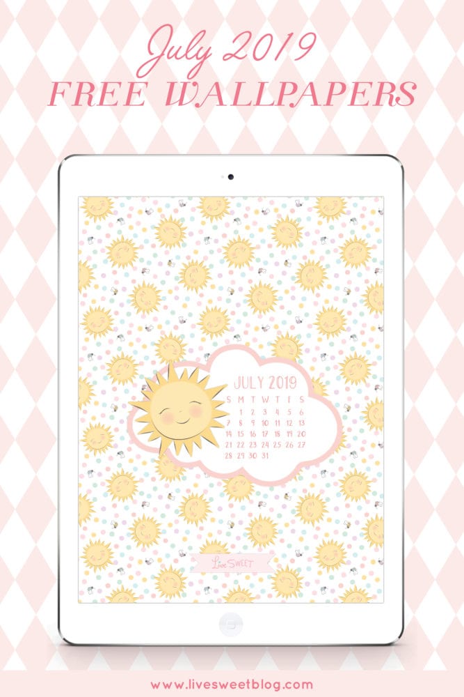 July 2019 Free Wallpapers! - Live Sweet