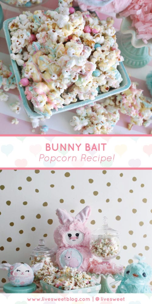 Bunny Bait Popcorn Recipe - Live Sweet