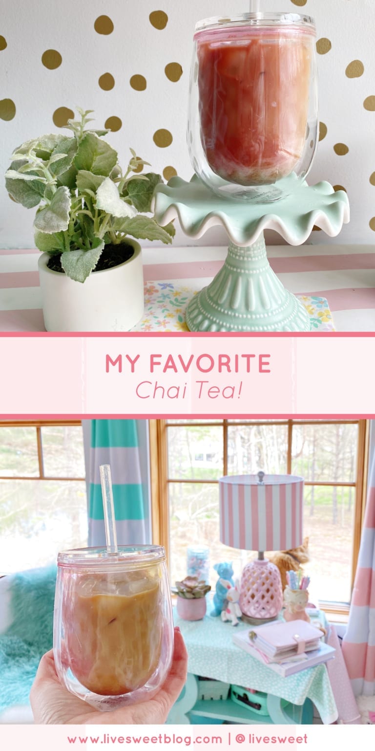 My Favorite Chai Tea! - Live Sweet