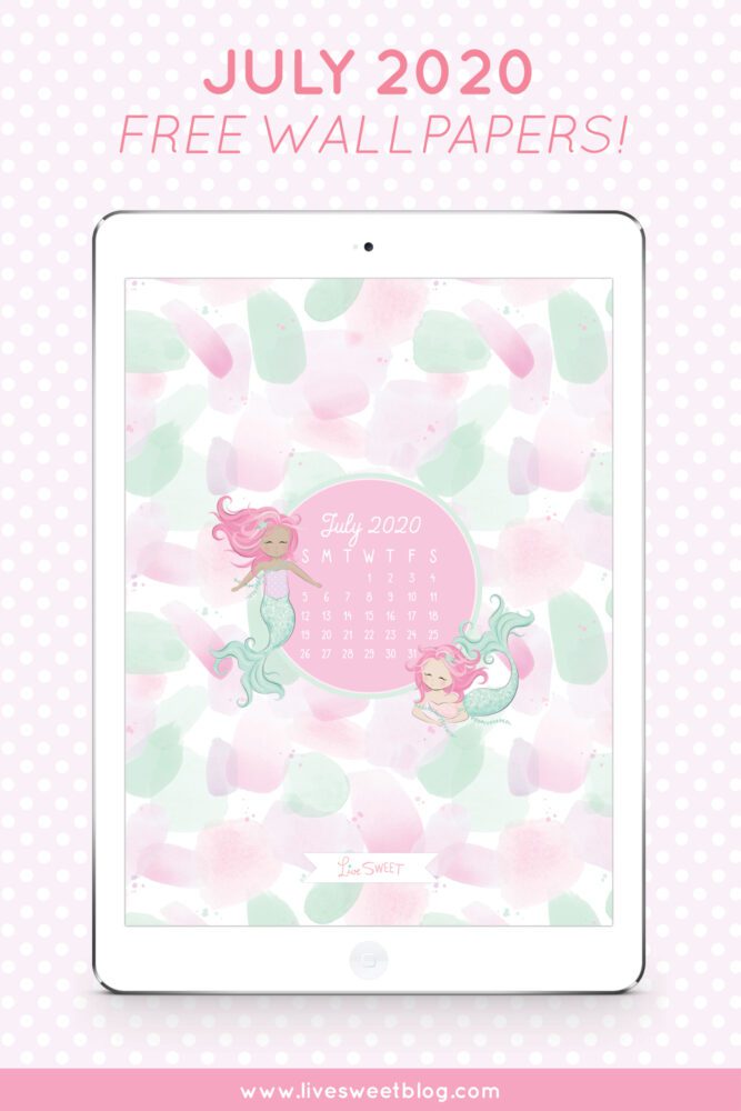 July 2020 Free Wallpapers!! - Live Sweet